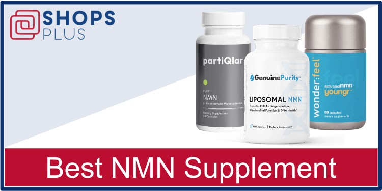 Best NMN Supplement 2024 - Reviews of the top 10 Brands